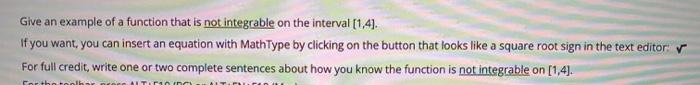 Solved Give an example of a function that is not integrable | Chegg.com