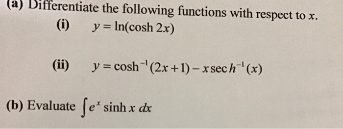 Solved A Differentiate The Following Functions With
