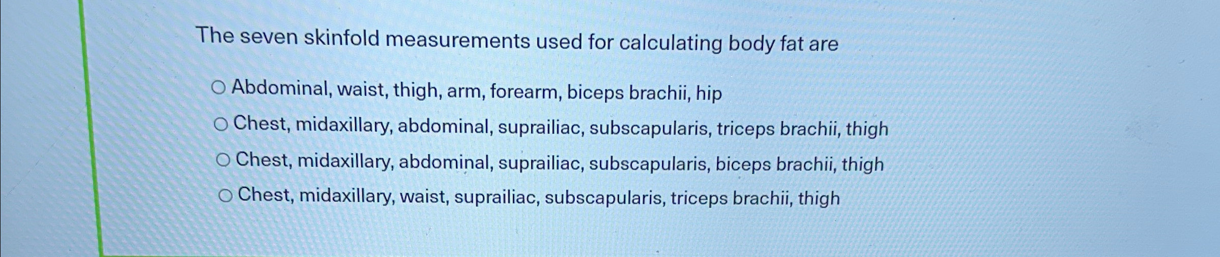Solved The seven skinfold measurements used for calculating | Chegg.com