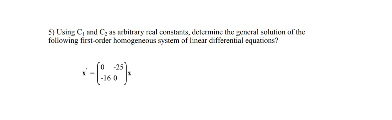 Solved Using C1 ﻿and C2 ﻿as arbitrary real constants, | Chegg.com