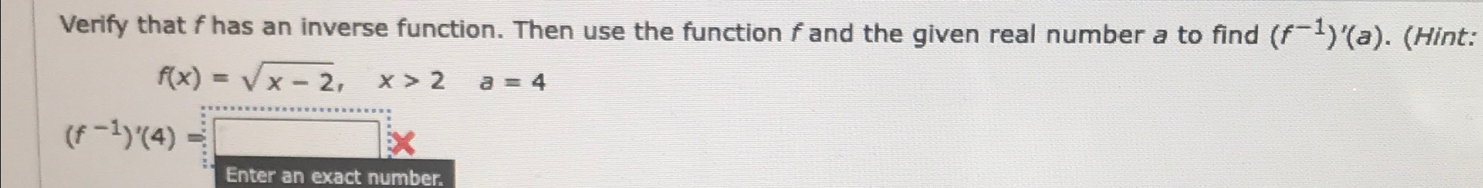Solved Verify that f ﻿has an inverse function. Then use the | Chegg.com
