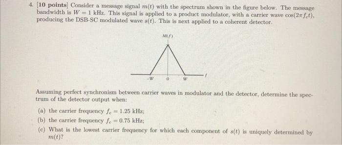 1. [10 points] Consider a message signal m(t) with | Chegg.com