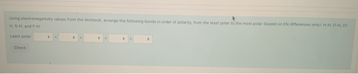 Solved Using electronegativity values from the textbook, | Chegg.com