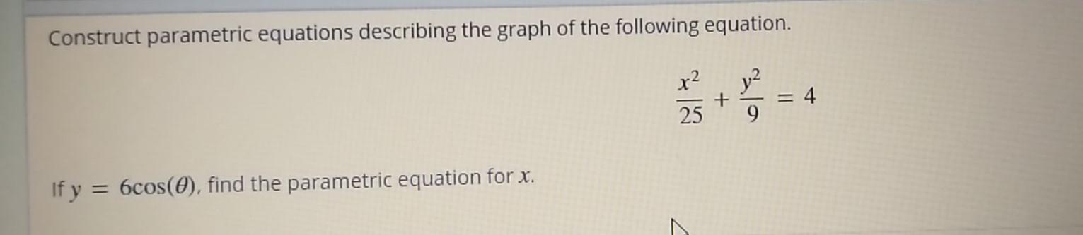 Solved Construct parametric equations describing the graph | Chegg.com
