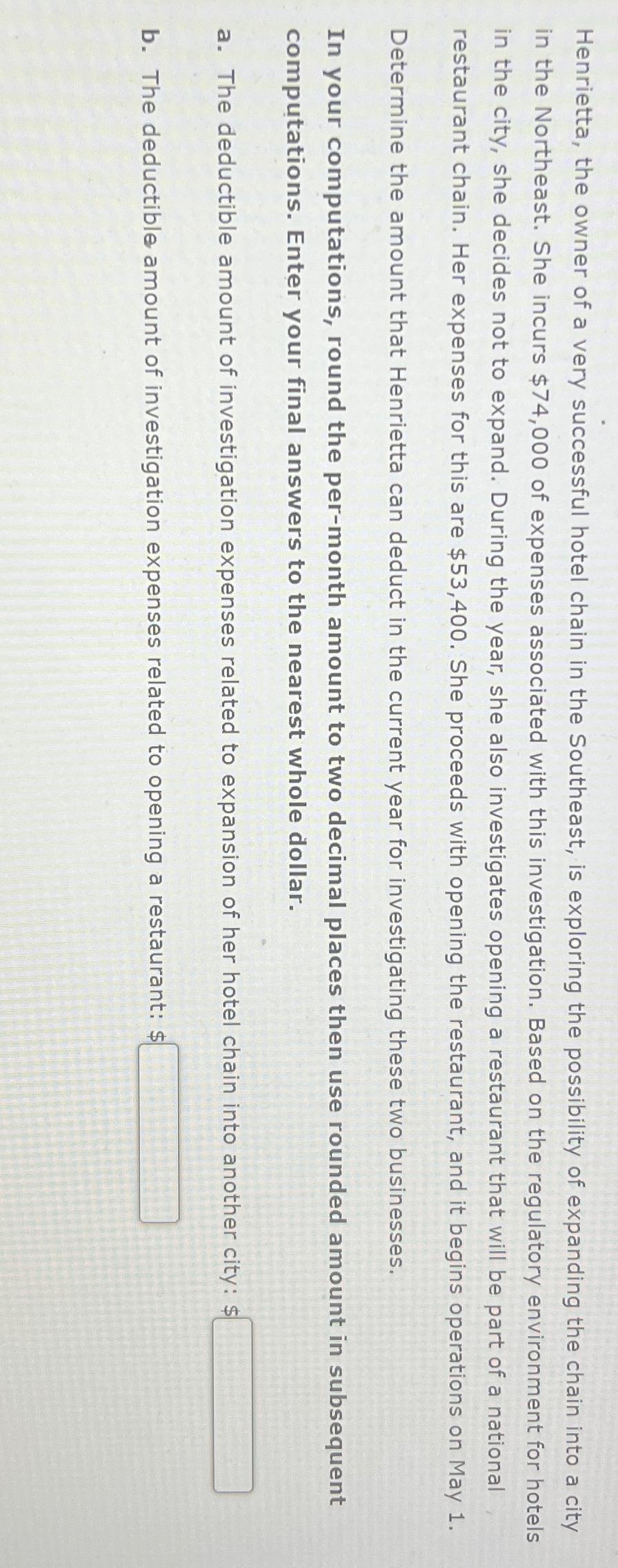 Solved Henrietta, the owner of a very successful hotel chain | Chegg.com