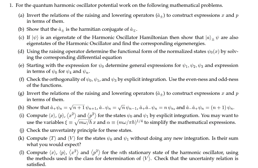 For the quantum harmonic oscillator potential work on | Chegg.com