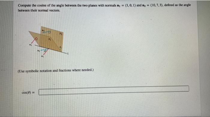 Solved Compute the cosine of the angle between the two | Chegg.com