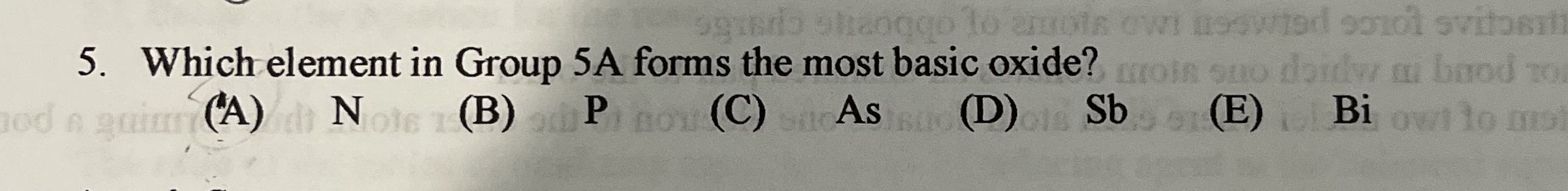 Solved Which element in Group 5A forms the most basic | Chegg.com