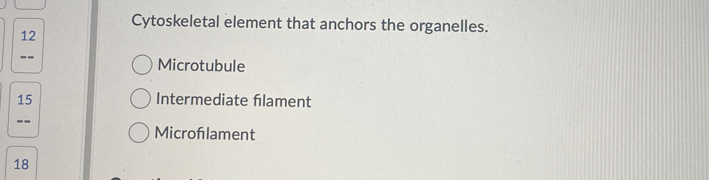 Solved Cytoskeletal element that anchors the | Chegg.com