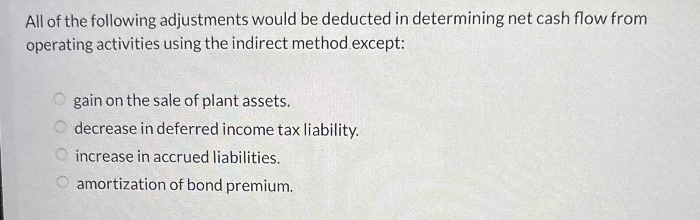 Solved All of the following adjustments would be deducted in | Chegg.com