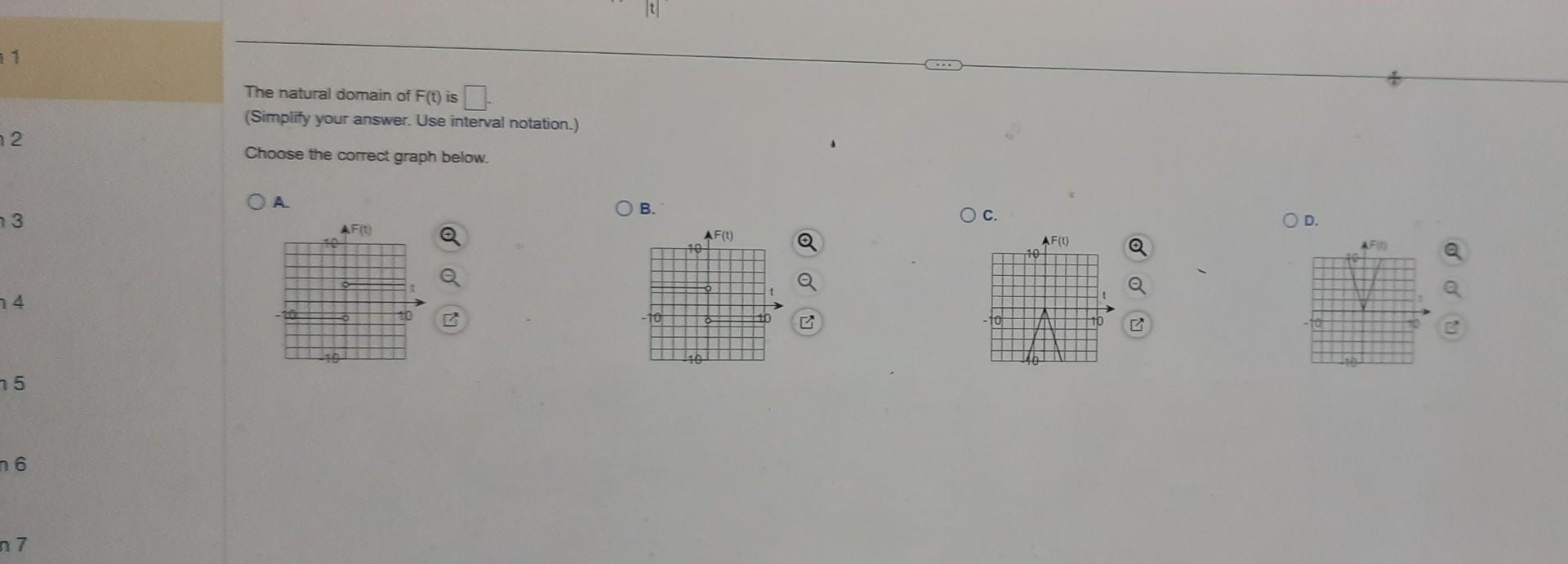 Solved The natural domain of F(t) is (Simplify your answer. | Chegg.com