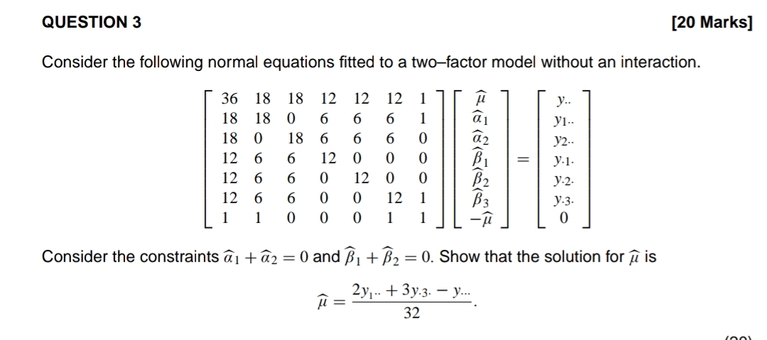 Solved QUESTION 3[20 ﻿Marks]Consider the following normal | Chegg.com