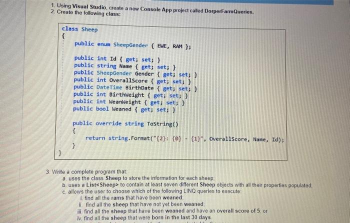 Solved 1. Using Visual Studio, create a new Console App | Chegg.com