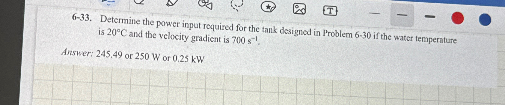 6-33. ﻿Determine the power input required for the | Chegg.com