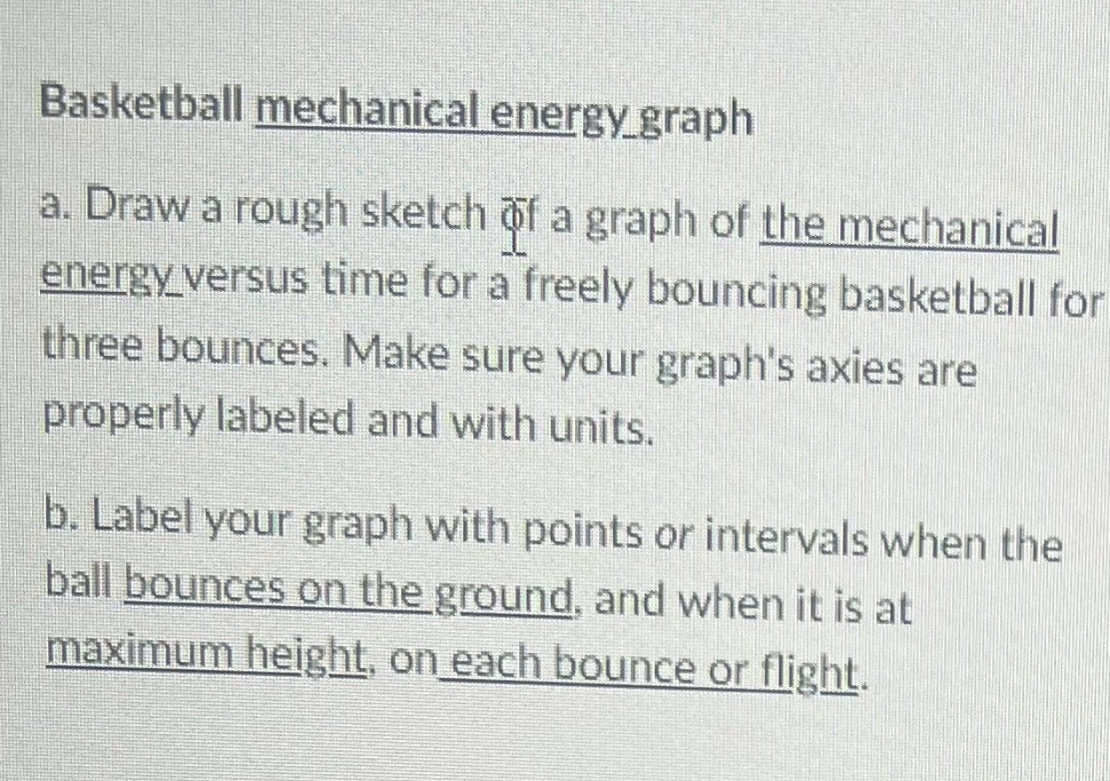 Solved Basketball mechanical energy_grapha. ﻿Draw a rough | Chegg.com
