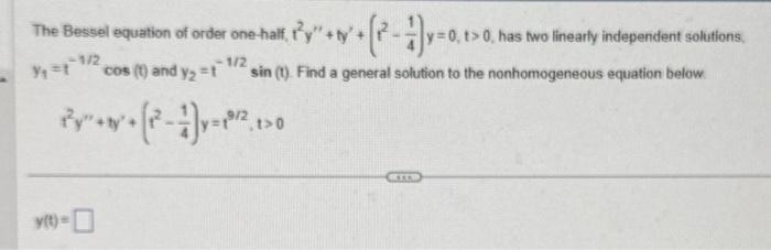 Solved The Bessel equation of order one half, | Chegg.com