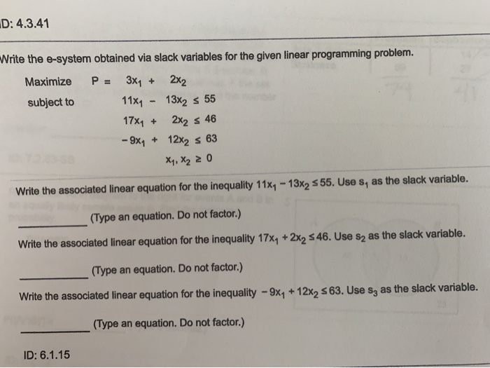 Solved ID: 4.3.41 Write the e-system obtained via slack | Chegg.com