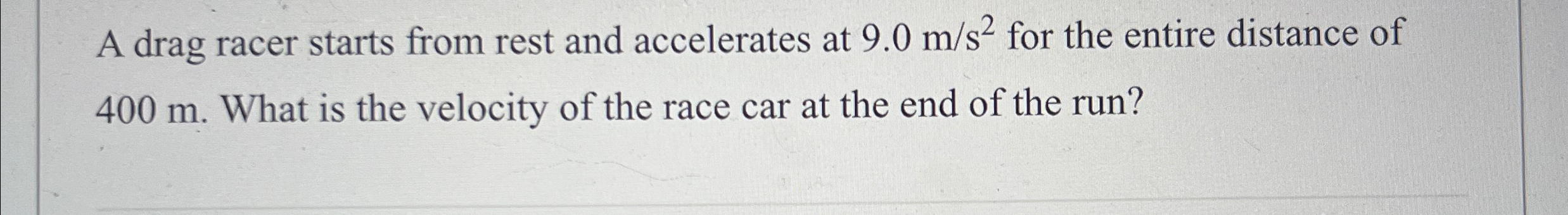 Solved A drag racer starts from rest and accelerates at | Chegg.com