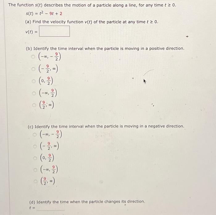 Solved The function s(t) describes the motion of a particle | Chegg.com