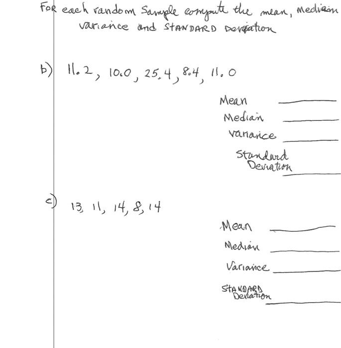 Solved For each random Sample compute the mean, mediain | Chegg.com