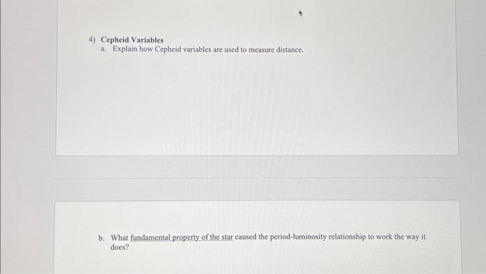 Solved 4) Cepheid Variables a. Explain how Cepheid variables | Chegg.com