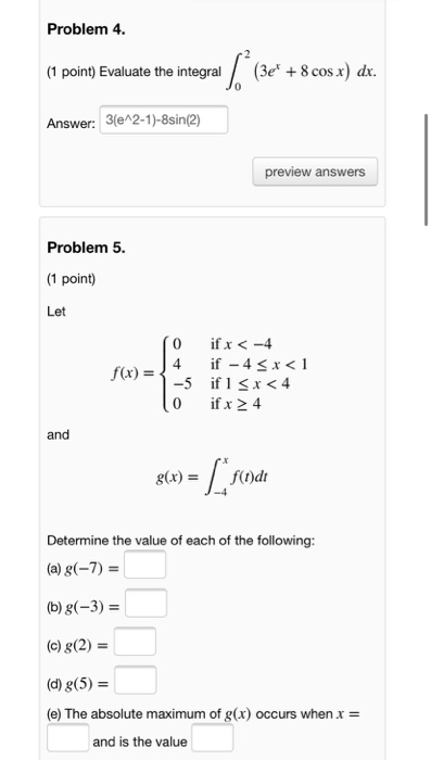 Solved Problem 4. (1 point) Evaluate the integral (3e' + 8 | Chegg.com