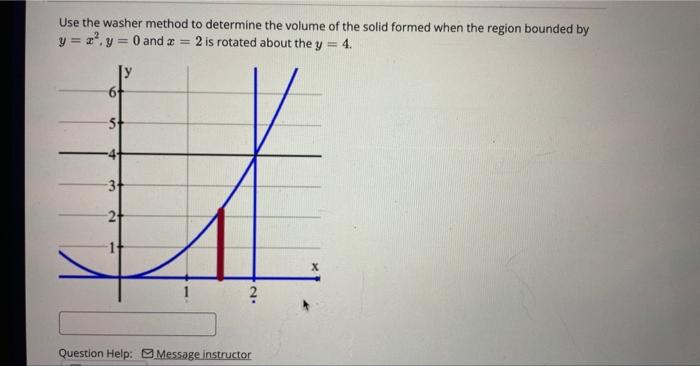 Solved Use the washer method to determine the volume of the | Chegg.com