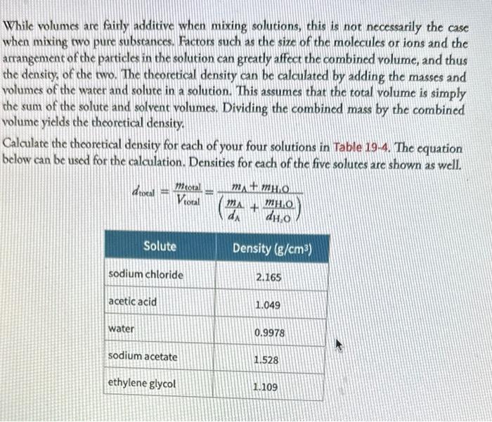 While volumes are fairly additive when mixing | Chegg.com