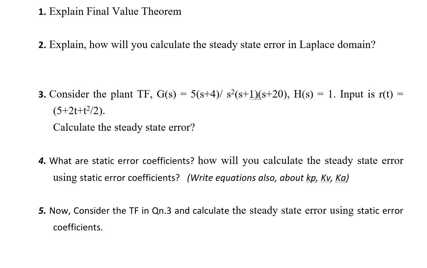 Solved 1 Explain Final Value Theorem 2 Explain How Will