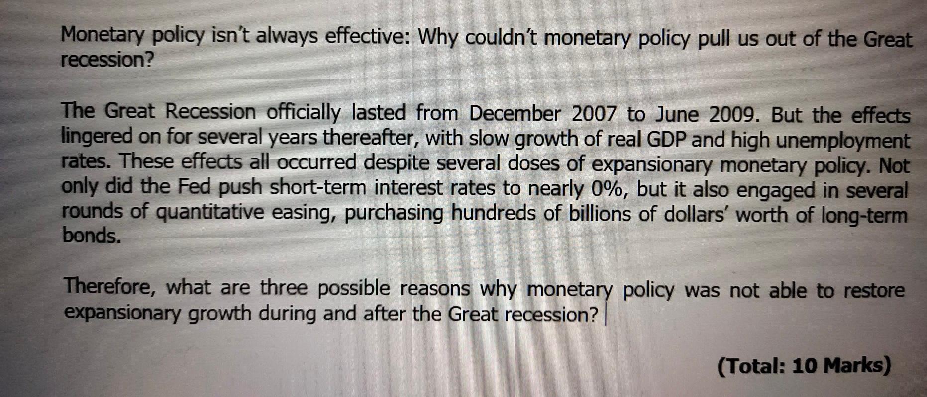 Solved Based on The Great Recession from 2007 to 2009, what | Chegg.com