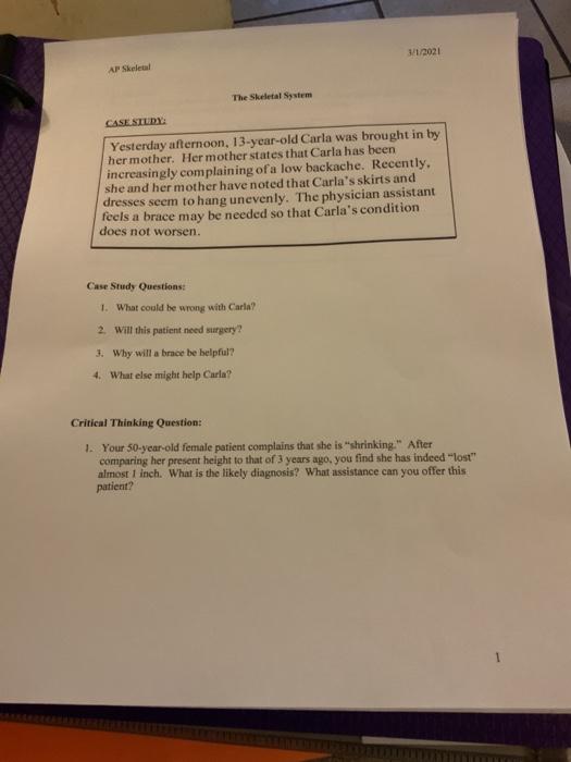 Solved 1/1/2021 APS The Skeletal System CASE STUDY Yesterday | Chegg.com