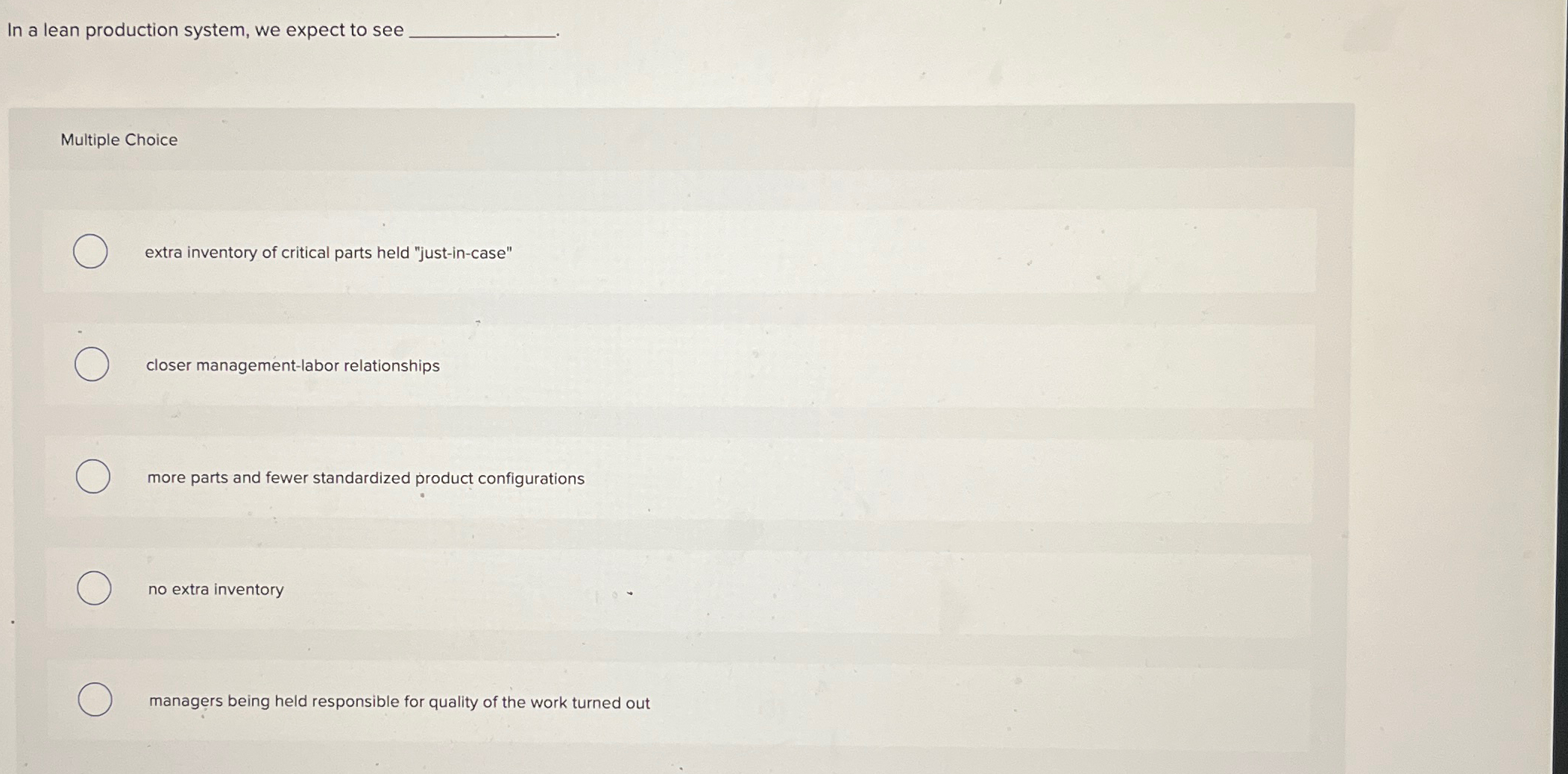 Solved In a lean production system, we expect to seeMultiple | Chegg.com