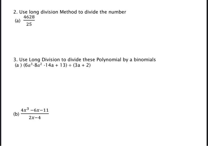 Solved 2. Use long division Method to divide the number (a) | Chegg.com