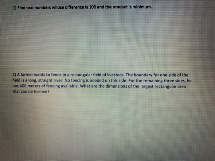 Solved 1) Find two numbers whose difference is 100 and the | Chegg.com