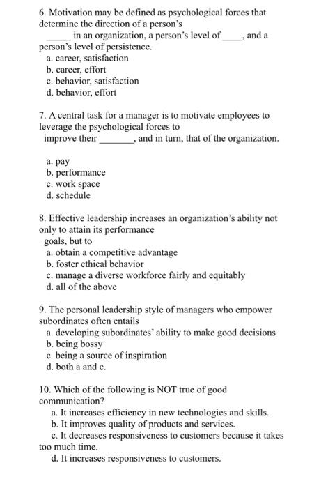 Solved 6. Motivation may be defined as psychological forces | Chegg.com