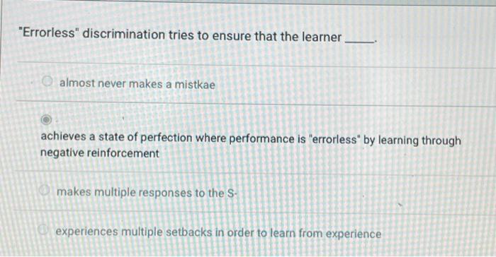 Solved "Errorless" discrimination tries to ensure that the | Chegg.com