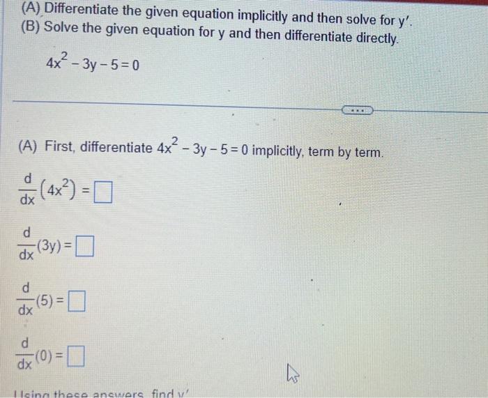Solved (A) Differentiate the given equation implicitly and | Chegg.com