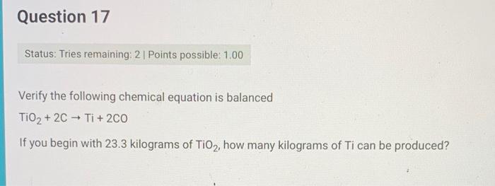 Solved Question 17 Status: Tries remaining: 2 | Points | Chegg.com
