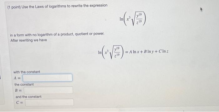 Solved (1 point) Use the Laws of logarithms to rewrite the | Chegg.com