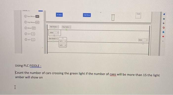 Solved Using PLC FIDDLE: Count the number of cars crossing | Chegg.com