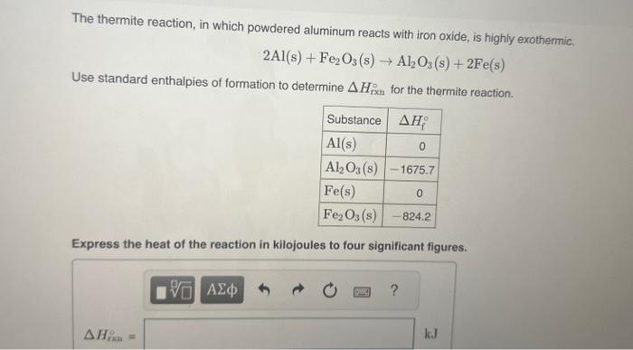 Solved The thermite reaction, in which powdered aluminum | Chegg.com