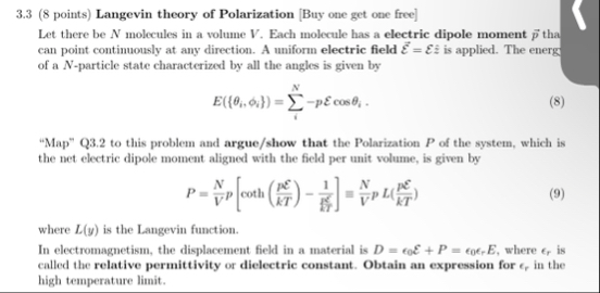 Solved 3.3 (8 ﻿points) ﻿Langevin theory of Polarization [Buy | Chegg.com