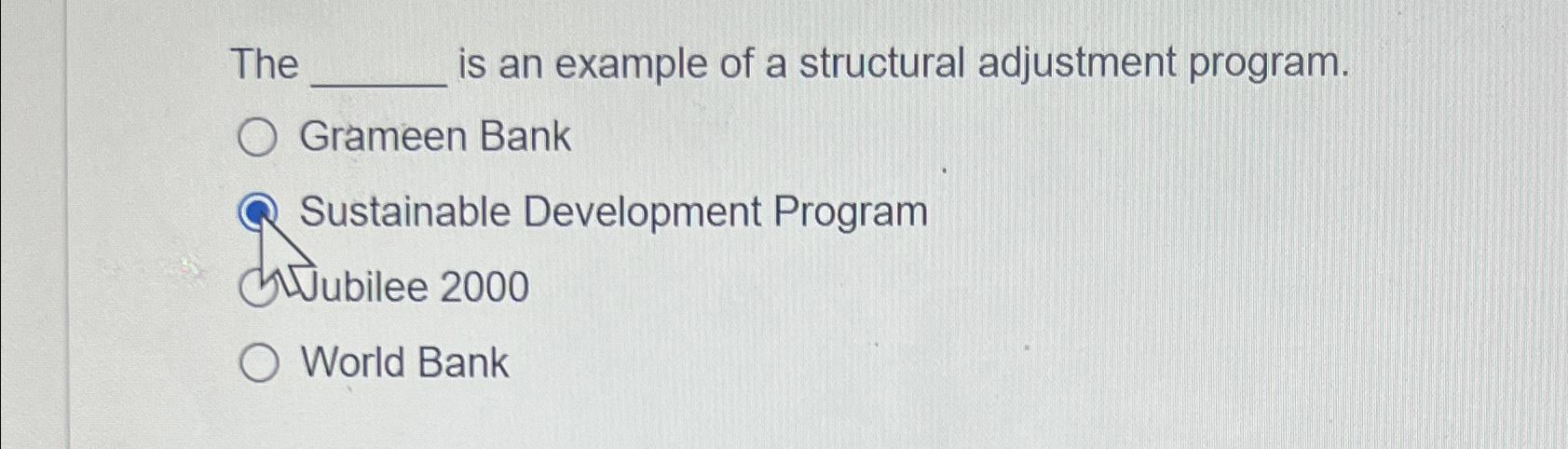Solved The is an example of a structural adjustment | Chegg.com