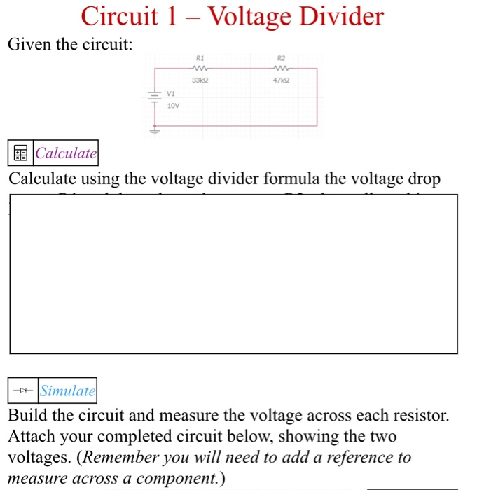 Solved Circuit 1 - Voltage Divider Given the circuit: R1 R2 | Chegg.com
