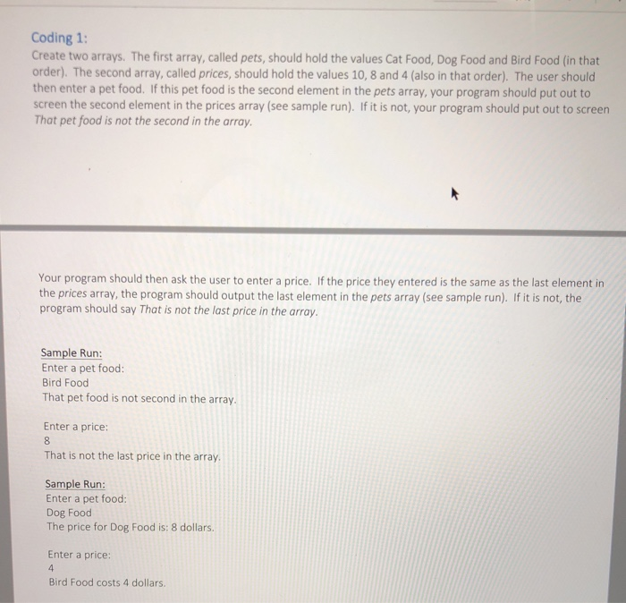 Coding 1: Create two arrays. The first array, called | Chegg.com Coding 1: Create two arrays. The first array, called | Chegg.com