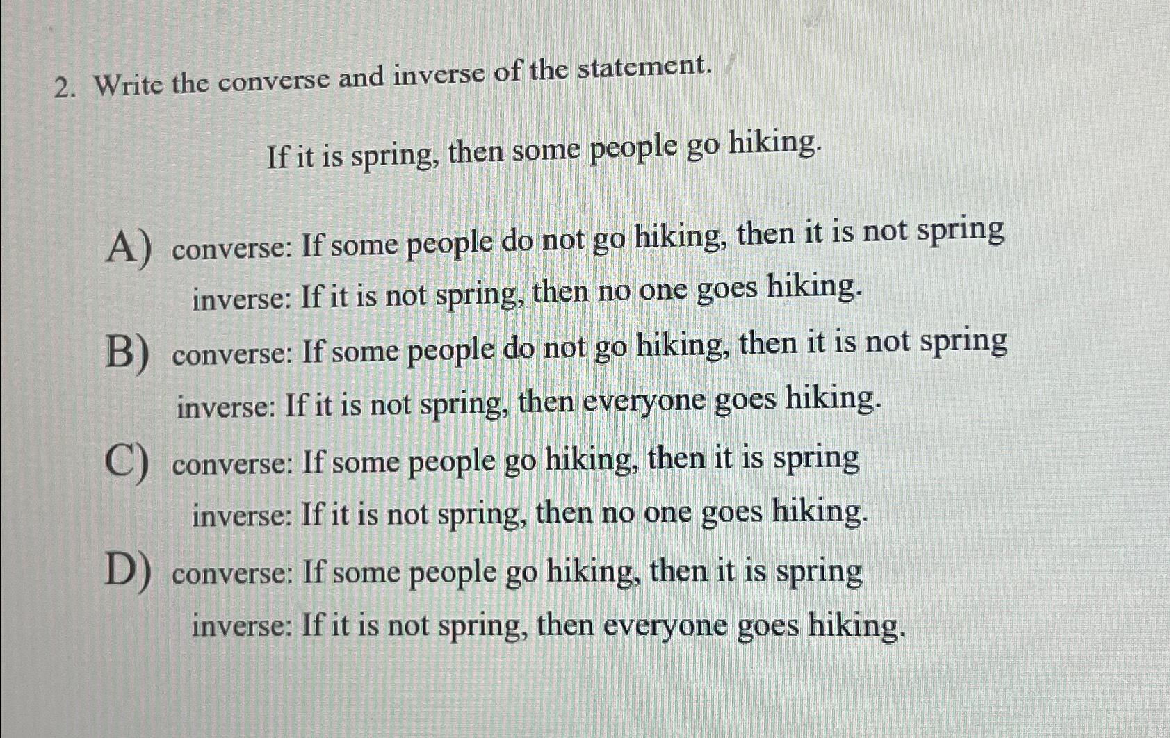 Solved Write the converse and inverse of the statement.If it | Chegg.com
