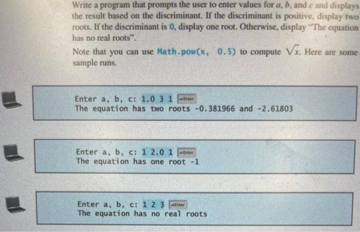 Solved Write a program that prompts the user to enter values | Chegg.com