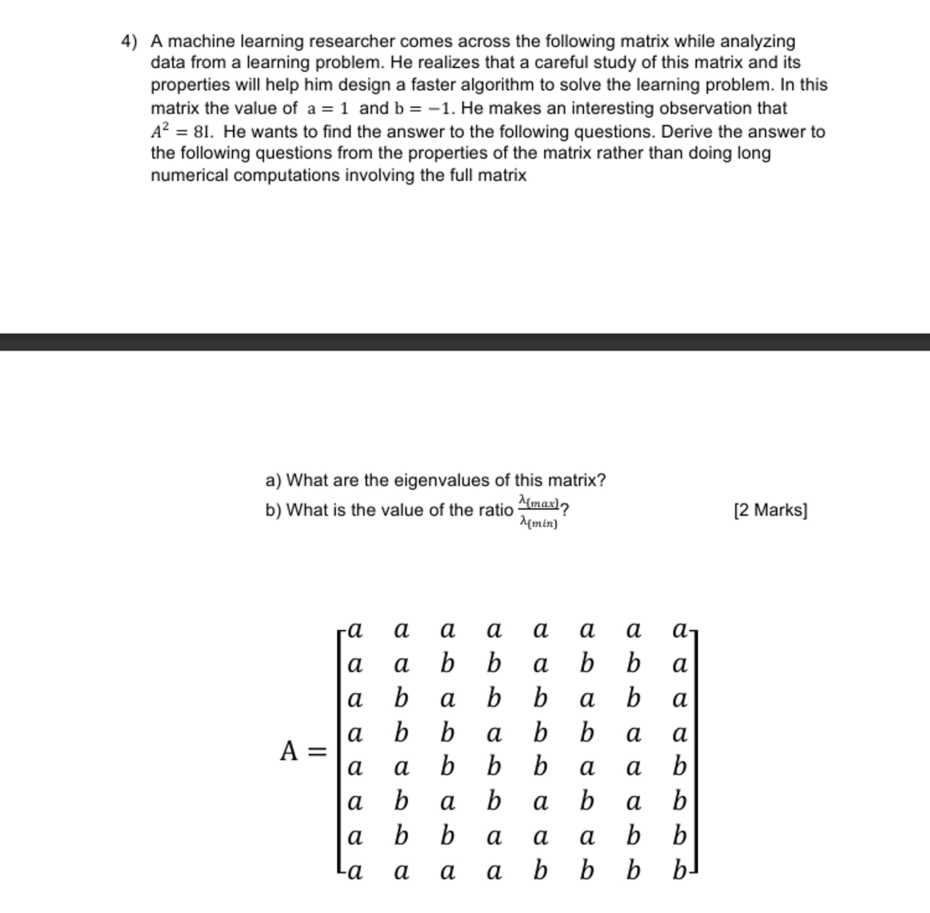 Solved A machine learning researcher comes across the | Chegg.com