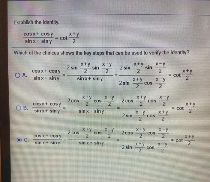 Solved Establish the identity. COS X + cos y x+y = cot sinx+ | Chegg.com
