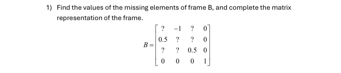 Find the values of the missing elements of frame B, | Chegg.com